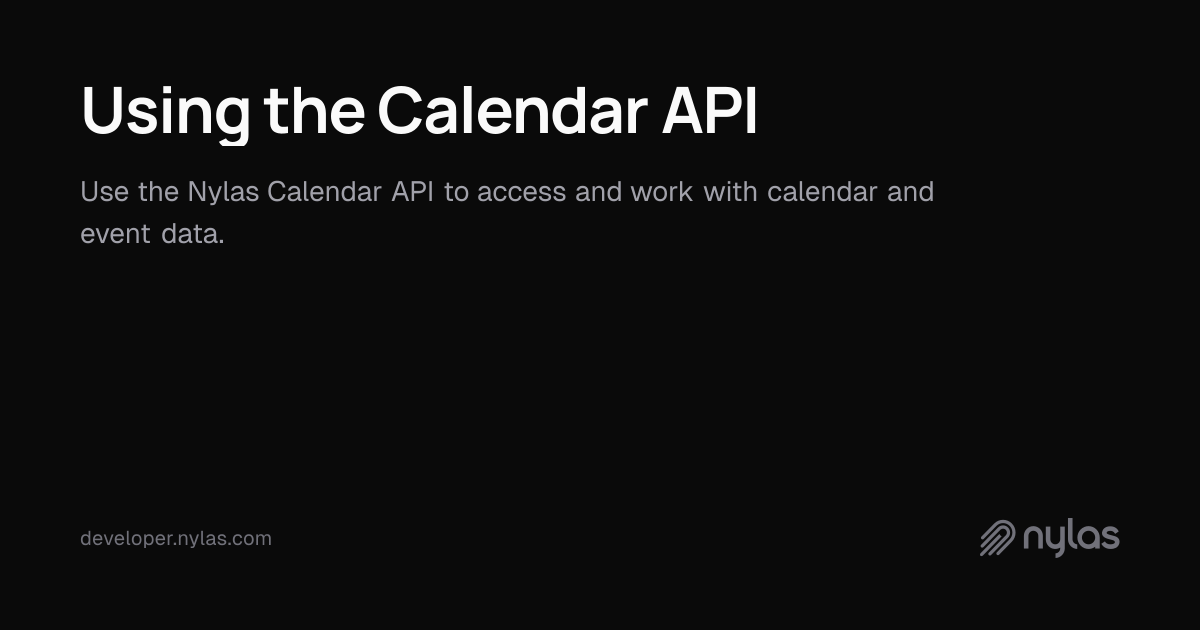 Using the Calendar API | Docs